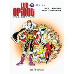 Luc Orient - Der Tyrann von Terango - Eddy Paape, Greg, Gebunden