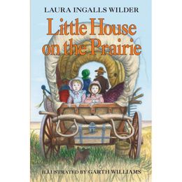 Little House on the Prairie - Laura Ingalls Wilder, Kartoniert (TB)