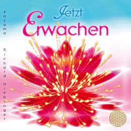 JETZT ERWACHEN,Audio-CD - Sayama. (CD)