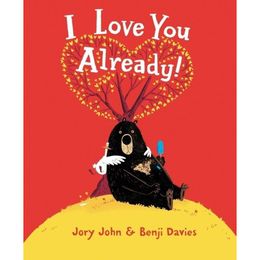 I Love You Already! Board Book - Jory John, Pappband