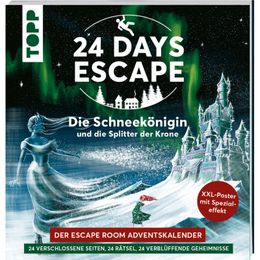 24 DAYS ESCAPE - Der Escape Room Adventskalender: Die Schneekönigin und die Splitter der Krone - Illina Grünwald, Kartoniert (TB)