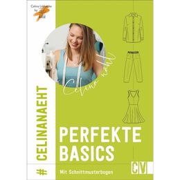 Celina näht perfekte Basics - Brigitte Büge, Celina Löbbecke, Kartoniert (TB)