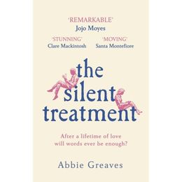 The Silent Treatment - Abbie Greaves, Kartoniert (TB)