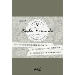 GuideMe Travel Memories "Beste Freunde" - Reisetagebuch - Debora Messerli, Gebunden