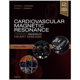 Cardiovascular Magnetic Resonance - Warren J. Manning, Dudley J. Pennell, Gebunden