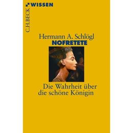 Beck Nofretete - Hermann A Schlögl, Taschenbuch