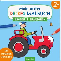 Ars Edition Mein erstes dickes Malbuch ab 2 - Bagger und Traktoren, Kartoniert (TB)