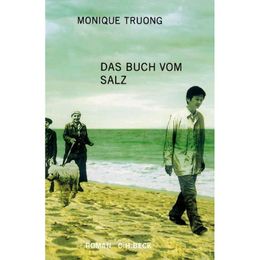 Beck Das Buch vom Salz - Monique Truong, Gebunden