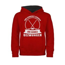 Shirtracer Hoodie Zum Eishockey geboren. Zur Schule gezwungen Kinder Sport Kleidung