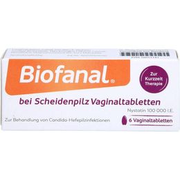 Biofanal bei Scheidenpilz 100 000 I.E. Vaginaltab. 6 St