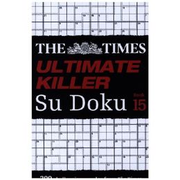 The Times Ultimate Killer Su Doku Book 15 - The Times Mind Games, Kartoniert (TB)