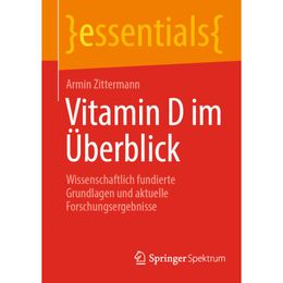 Vitamin D im Überblick - Armin Zittermann, Kartoniert (TB)