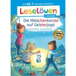 Loewe Verlag Leselöwen 2. Klasse - Die Mädchenbande auf Geisterjagd - Eva Hierteis, Gebunden