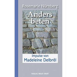 Anders beten - Rosemarie Nürnberg, Gebunden