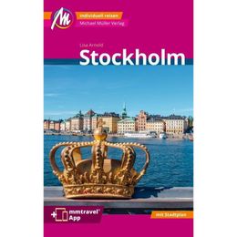 Stockholm MM-City Reiseführer Michael Müller Verlag, m. 1 Karte - Lisa Arnold, Kartoniert (TB)