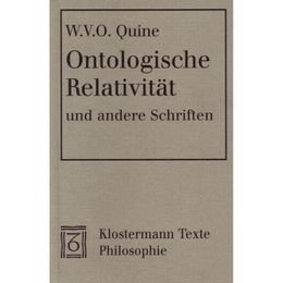 Klostermann Ontologische Relativität und andere Schriften - Willard van Orman Quine, Kartoniert (TB)