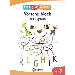 Loewe LernSpielZwerge Vorschulblock - ABC-Spiele - Annette Neubauer, Kartoniert (TB)