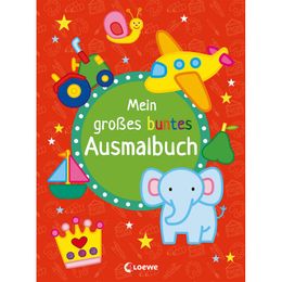 Loewe Verlag Mein großes buntes Ausmalbuch (Elefant), Kartoniert (TB)
