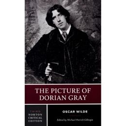 W. W. Norton & Company The Picture of Dorian Gray - Oscar Wilde, Michael Patrick Gillespie, Kartoniert (TB)