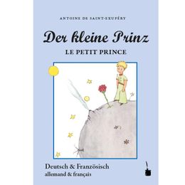 Der kleine Prinz / Le Petit Prince - Antoine de Saint-Exupéry, Gebunden