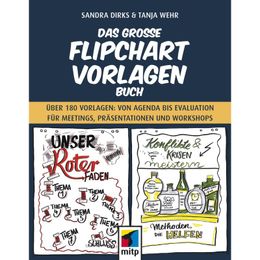 Das große Flipchart-Vorlagen-Buch - Sandra Dirks, Tanja Wehr, Kartoniert (TB)