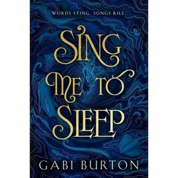 Sing Me to Sleep - Gabi Burton, Kartoniert (TB)