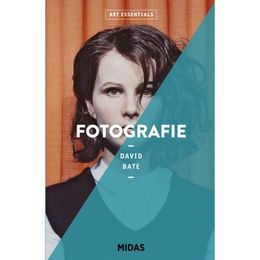 Midas Fotografie (ART ESSENTIALS) - David Bate, Kartoniert (TB)