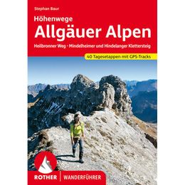 BERGVERLAG ROTHER Rother Wanderführer Allgäuer Alpen - Stephan Baur, Kartoniert (TB)