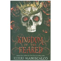Kingdom of the Feared - Kerri Maniscalco, Kartoniert (TB)
