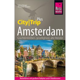 Reise Know-How Reiseführer Amsterdam (CityTrip PLUS) - Sabine Burger, Alexander Schwarz, Kartoniert (TB)