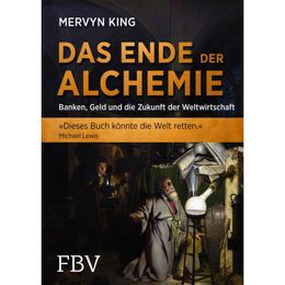 Das Ende der Alchemie - Mervyn King, Gebunden