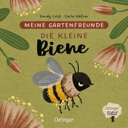 Oetinger Meine Gartenfreunde. Die kleine Biene - Carla Häfner, Pappband