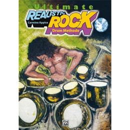 Alfred Music Publishing Ultimate Realistic Rock Drum Methode, m. 2 Audio-CDs - Carmine Appice, Kartoniert (TB)