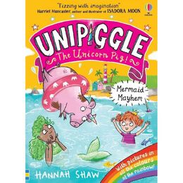 Unipiggle: Mermaid Mayhem - Hannah Shaw, Kartoniert (TB)