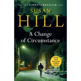 A Change of Circumstance - Susan Hill, Kartoniert (TB)