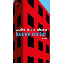 komm runter! - Mohamed Sabrina Myriam,