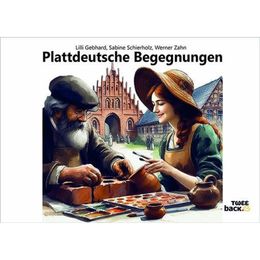 Plattdeutsche Begegnungen - Lilli Gebhard, Werner Zahn, Sabine Schierholz, Gebunden
