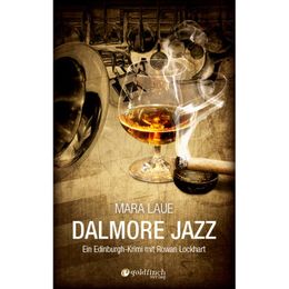 Dalmore Jazz - Mara Laue, Kartoniert (TB)