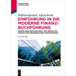 De Gruyter Einführung in die moderne Finanzbuchführung - Wilfried Bechtel, Alfred Brink, Kartoniert (TB)