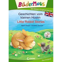 Loewe Bildermaus - Mit Bildern Englisch lernen - Geschichten vom kleinen Hasen - Little Rabbit Stories - Milena Baisch, Gebunden