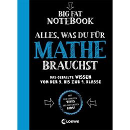 Loewe Verlag Big Fat Notebook - Alles, was du für Mathe brauchst - Das geballte Wissen von der 5. bis zur 9. Klasse - Altair Peterson, Kartoniert (TB)