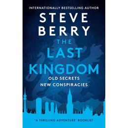 The Last Kingdom - Steve Berry, Kartoniert (TB)