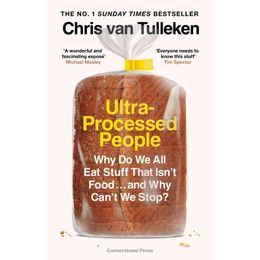 Random House Publishing Group Ultra-Processed People - Chris van Tulleken, Kartoniert (TB)