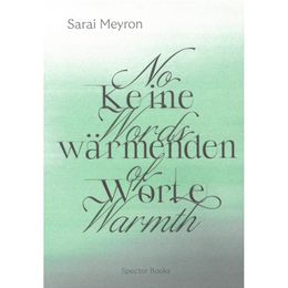 No Words of Warmth / Keine wärmenden Worte - Sarai Meyron, Gebunden