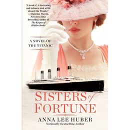 Kensington Sisters of Fortune - Anna Lee Huber, Kartoniert (TB)