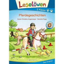 Loewe Leselöwen 2. Klasse - Pferdegeschichten - Karen Chr. Angermayer, Gebunden