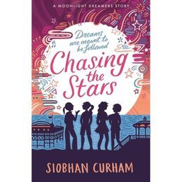 Chasing the Stars - Siobhan Curham, Kartoniert (TB)