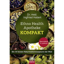 Nova Via Ethno Health Apotheke kompakt - Ingfried Hobert, Kartoniert (TB)