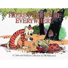 Calvin and Hobbes. There's Treasure Everywhere - Bill Watterson, Taschenbuch