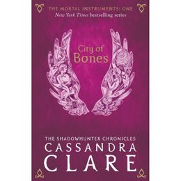The Mortal Instruments 1: City of Bones - Cassandra Clare, Kartoniert (TB)